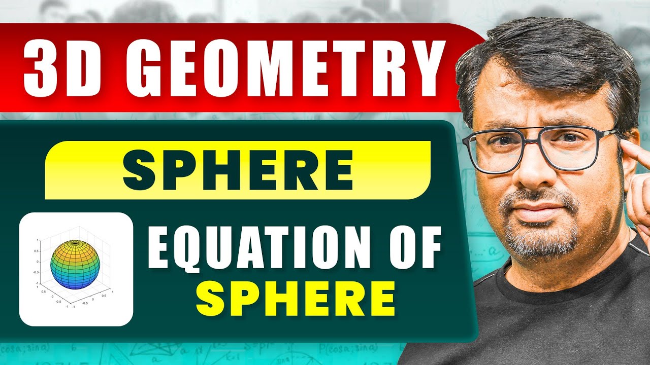 3D Geometry SPHERE Equation Of Sphere Forms Of Equation Of Sphere