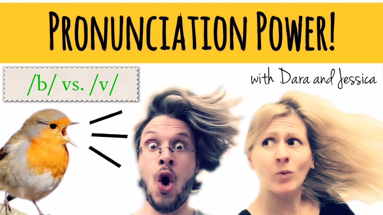 English Pronunciation Power #3. /b/ vs. /v/ - YouTube