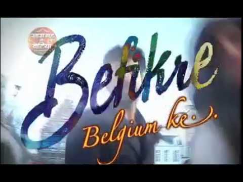 'Befikre in Belgium Ke' with Namik Paul & Lovey Sasan