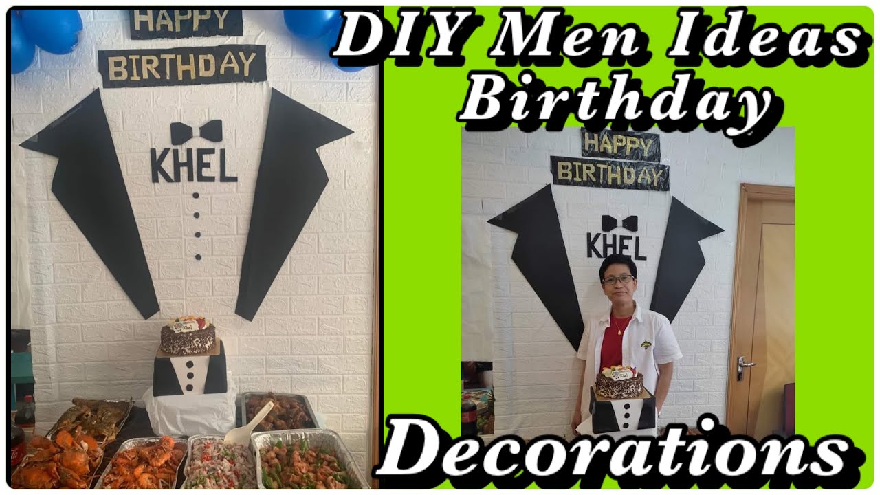DIY Simple Men Birthday Decorations Ideas - YouTube