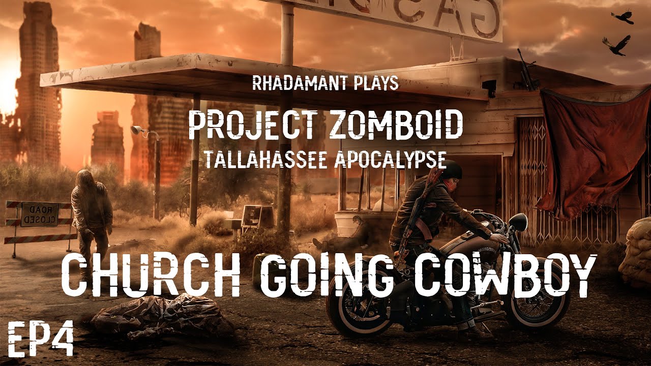 Project Zomboid Tallahassee - Church Going Cowboy // EP4 - YouTube