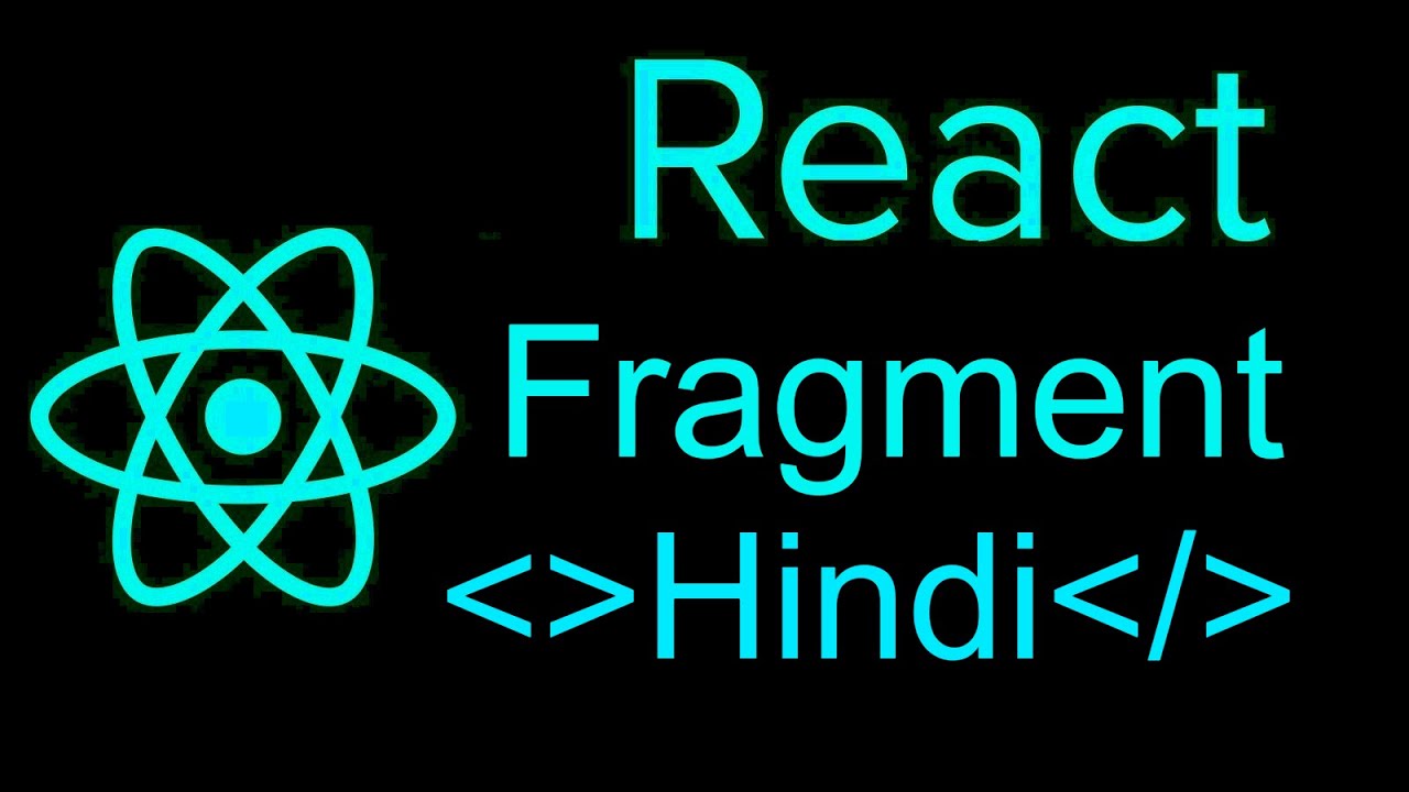 Reactjs Advance Tutorial In Hindi 2 Fragment With Example Youtube 3049
