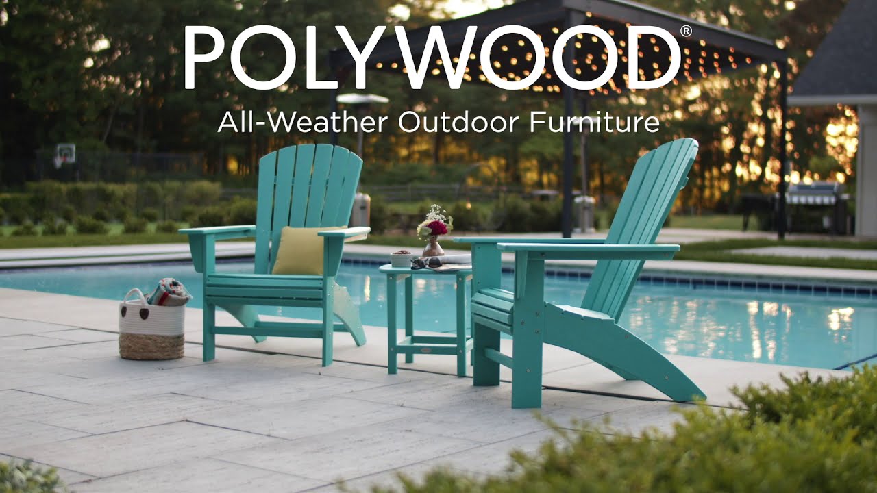POLYWOOD® All-Weather Outdoor Furniture - Why You'll Love It - YouTube