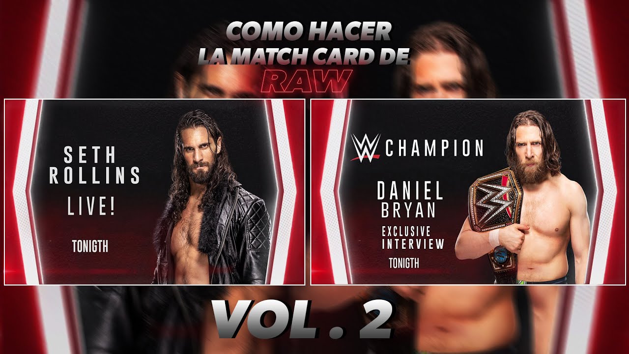 COMO HACER LA MATCH CARD DE RAW ''V2'' VOL 2 - YouTube
