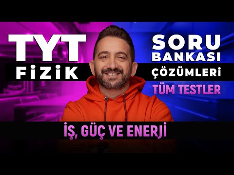 TYT Fizik Soru Bankası Çözümleri | İş - Güç - Enerji | Test 1-9 | 2026