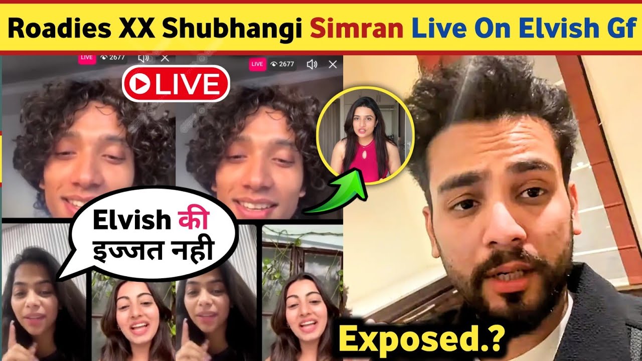 🔴 : Roadies XX Shubhangi Simran Live Exposed On Elvish Yadav Roadies Journey.!? - YouTube