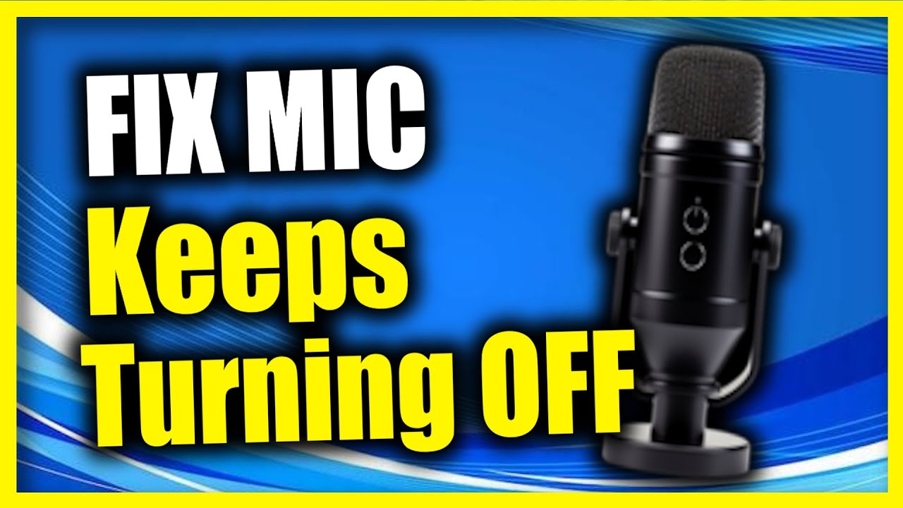 How to Fix your USB Microphone Turning OFF on your Windows 10 or 11 PC ...