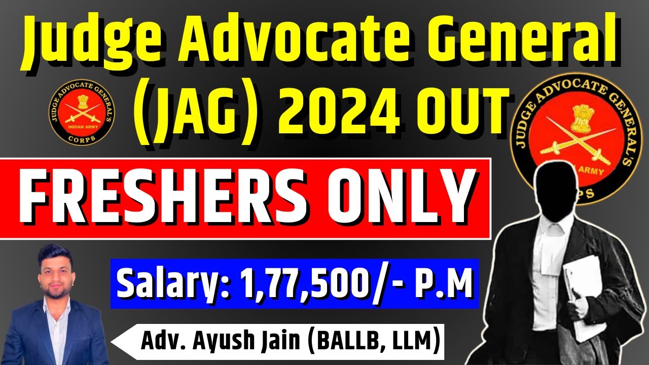 33rd JAG 2024 *Judge Advocate General* Notification Out | Smart & Legal ...