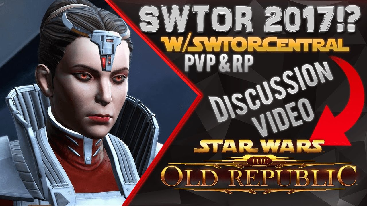 SWTOR in 2017!? | PVP & RP Content | ft. SWTORCentral - YouTube