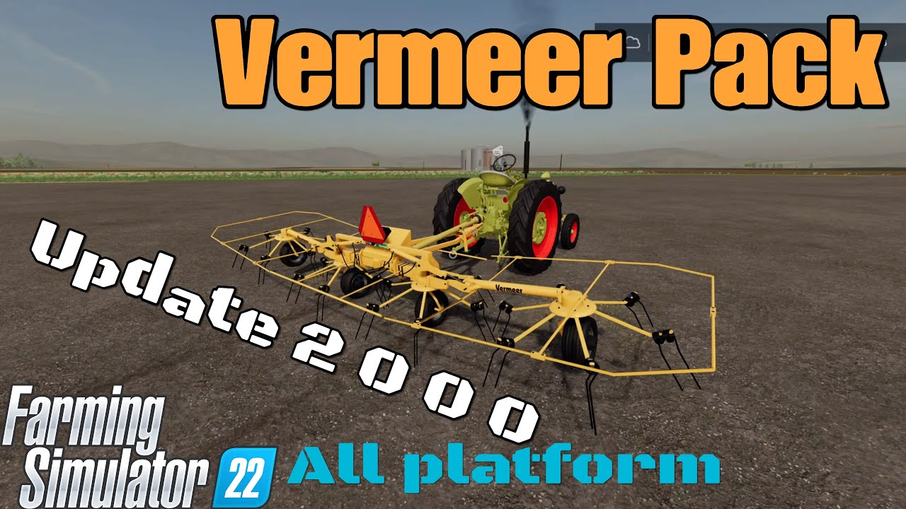 Vermeer Pack /UPDATE for all platforms on FS22 - YouTube