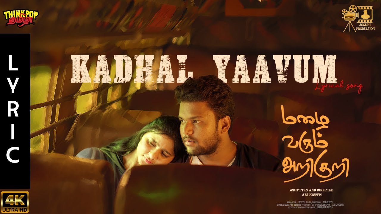Kadhal Yaavum Lyrical song | Mazhai Varum Arikuri | Abi Joseph ...