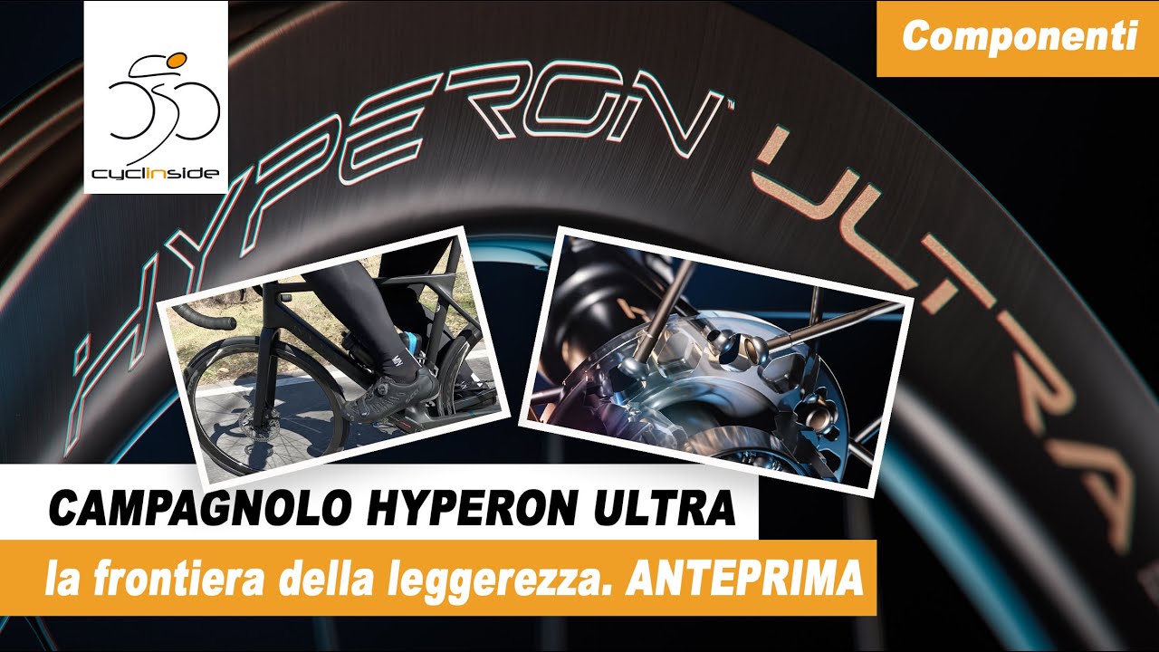 Campagnolo Hyperon Ultra, la frontiera della leggerezza - YouTube