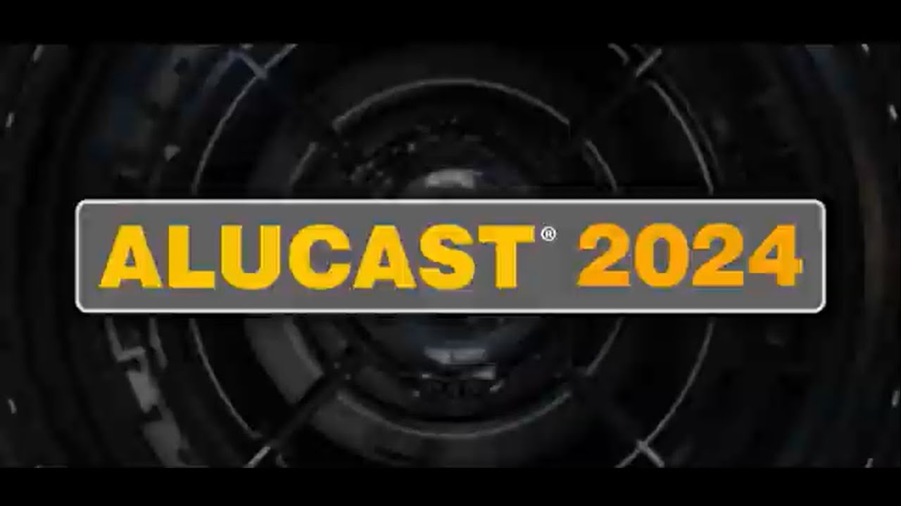 ALUCAST® EXPO - MARK YOUR CALENDAR FOR THE BIGGEST EDITION EVER! - YouTube