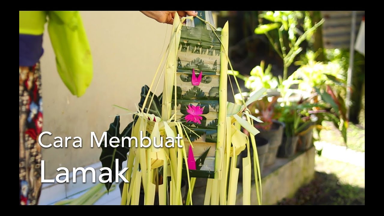 CARA MEMBUAT LAMAK Galungan [Sampyan Sanur] - YouTube
