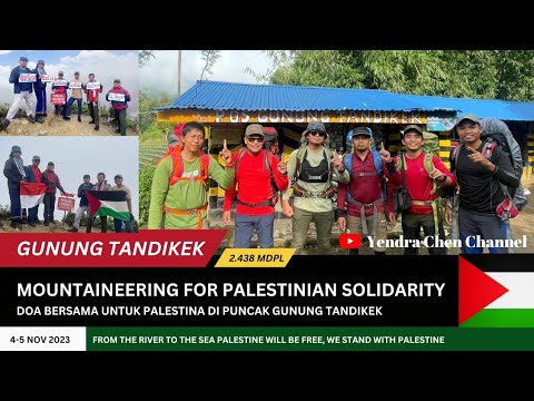 PENDAKIAN GUNUNG TANDIKEK 2.438 MDPL. Edisi Spesial untuk Palestina ...