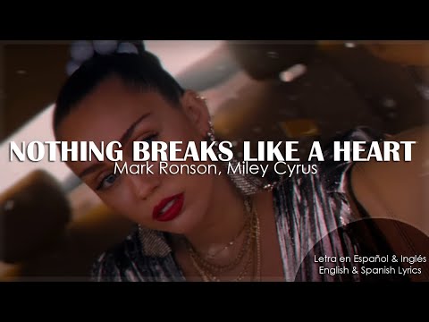 • Nothing Breaks Like A Heart - Miley Cyrus (Official Video) || Letra en Español & Inglés | HD