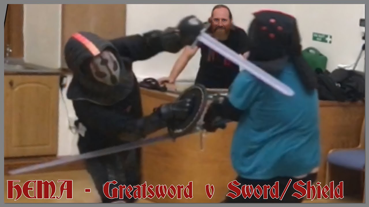 420 - HEMA Sparring - Greatsword vs Sword & Shield (Synthetic)- Highlights - YouTube