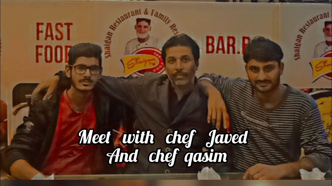 Meet with chef Qasim and chef javed - YouTube