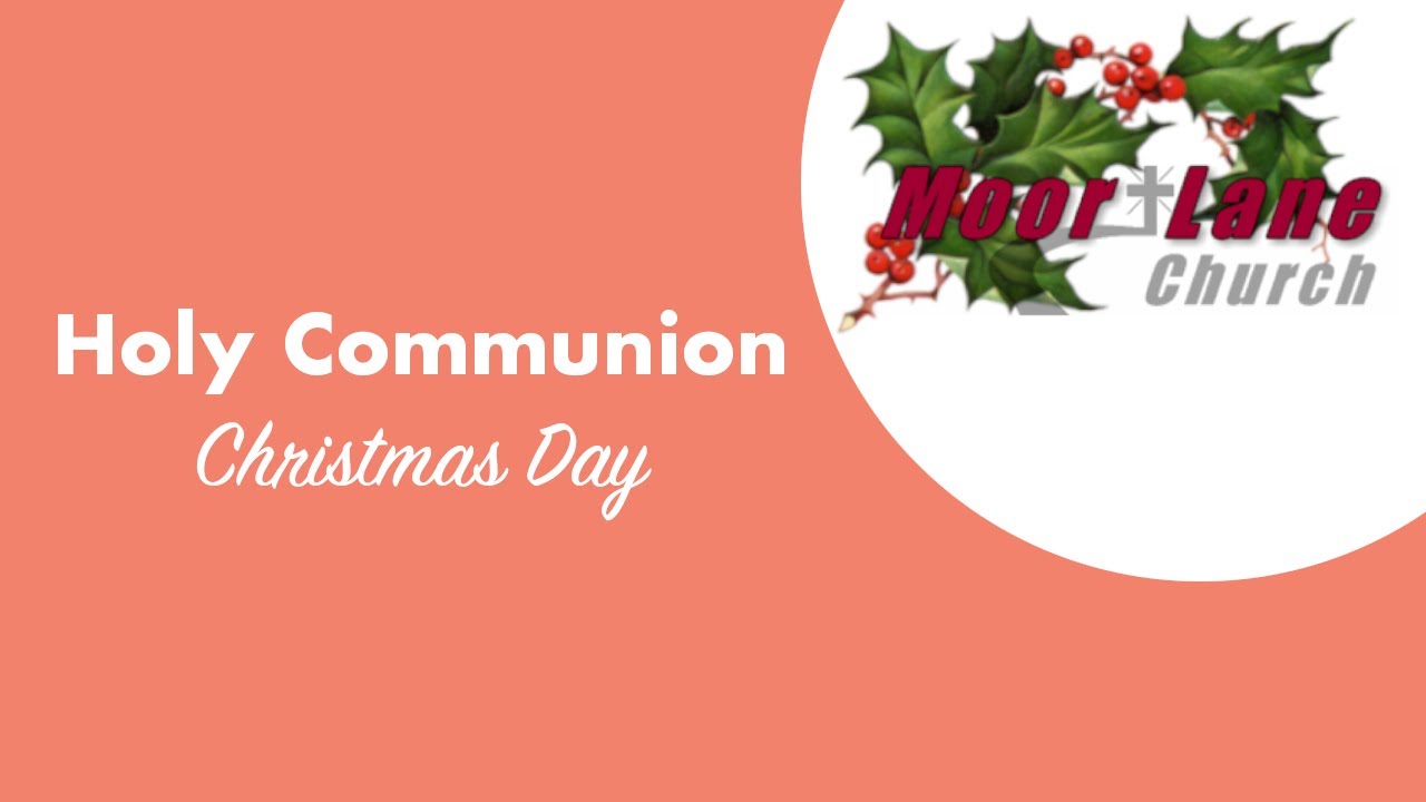 Christmas Day Holy Communion - YouTube