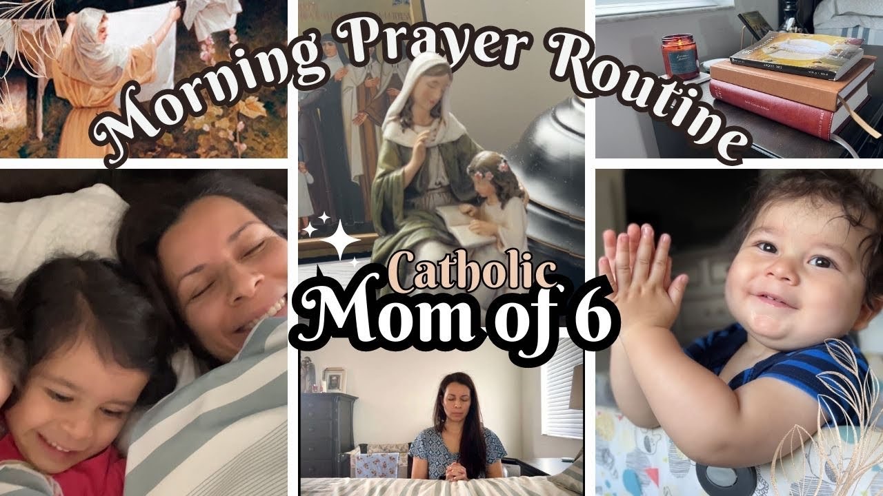 CATHOLIC MOM MORNING ROUTINE: Habit stacking has transformed my prayer ...