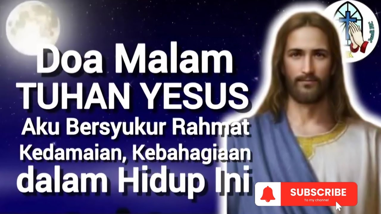 Doa Malam 📲 Tuhan Yesus, Aku Bersyukur atas Rahmat Kedamaian dan ...