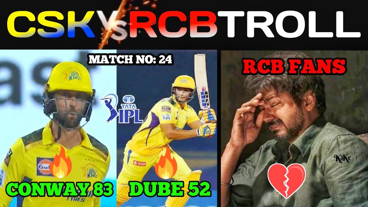 CSK VS RCB TROLL MATCH NO:24 | TATA IPL2023 | TROLL STAR - YouTube