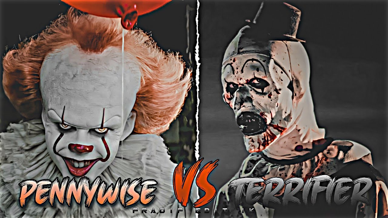 Terrifier..🆚..Pennywise || Beat magico [edit] ||..pradip edit 1k...|| - YouTube