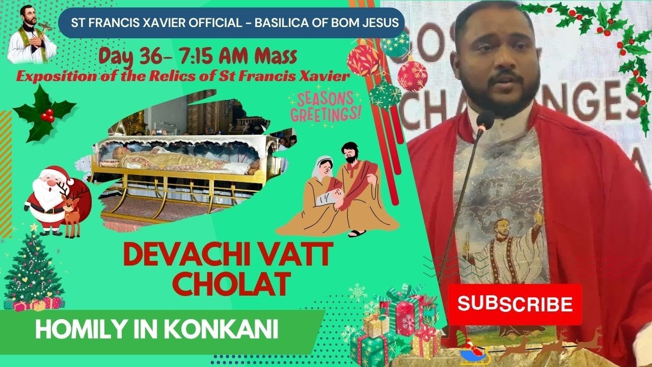 Devachi Vatt Cholat 🙏 Homily in Konkani 🙏 26 Dec 2024 🙏 Exposition Day ...