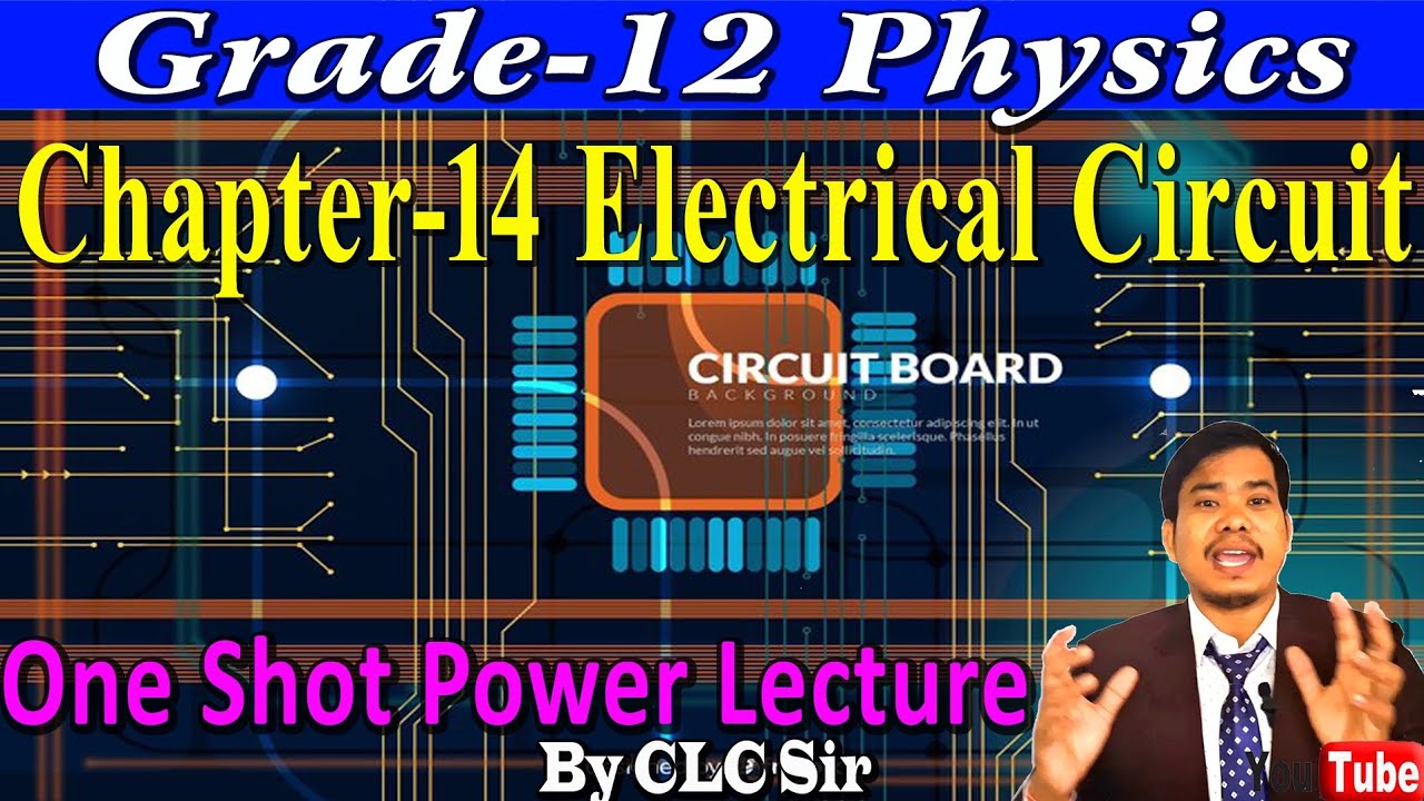 Electrical Circuit: One Shot Lecture || Grand Revision || Grade-12 ...