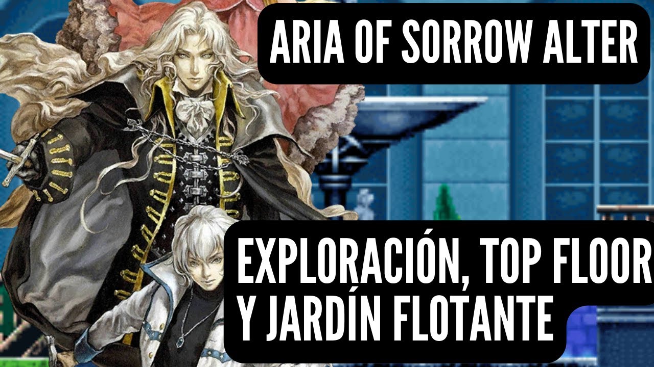 CASTLEVANIA ARIA OF SORROW ALTER | EXPLORACIÓN CON GIANT BAT 🦇 TOP ...