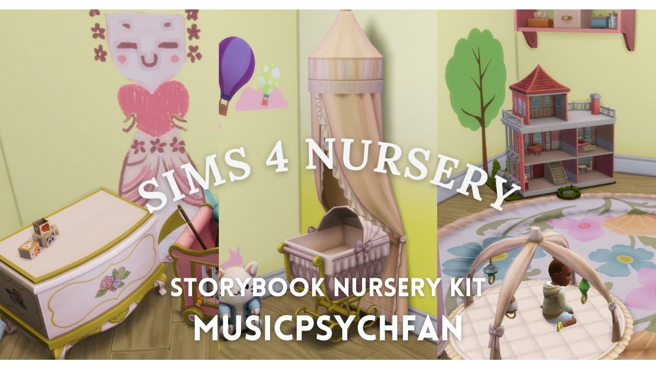 Building a NURSERY in The Sims 4 | STORYBOOK NURSERY KIT!! - YouTube