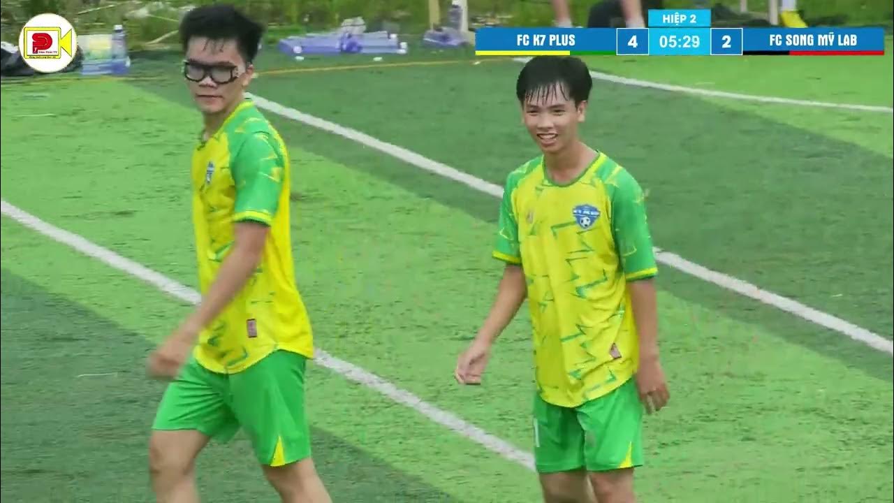 𝐇𝐈𝐆𝐇𝐋𝐈𝐆𝐇𝐓 FC K7 PLUS - FC SONG MỸ LAB | TRANH HẠNG BA - YouTube