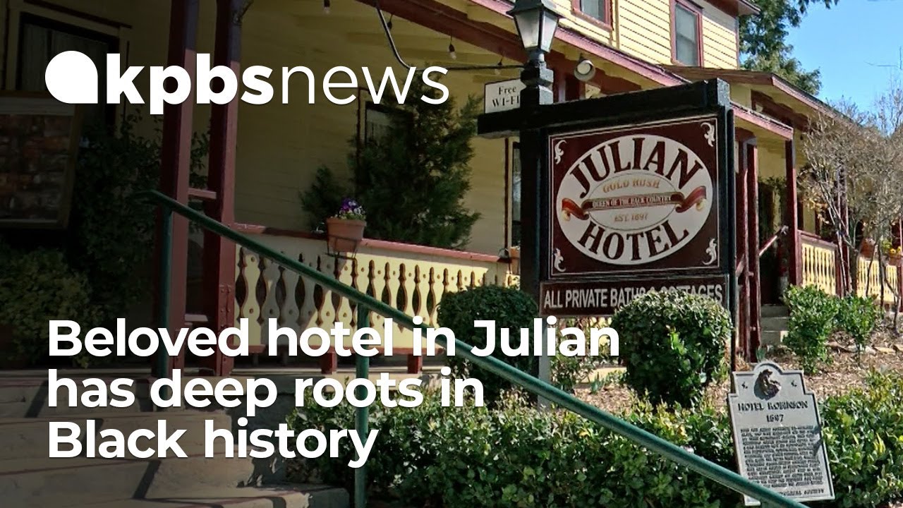 Beloved hotel in Julian has deep roots in Black history - YouTube