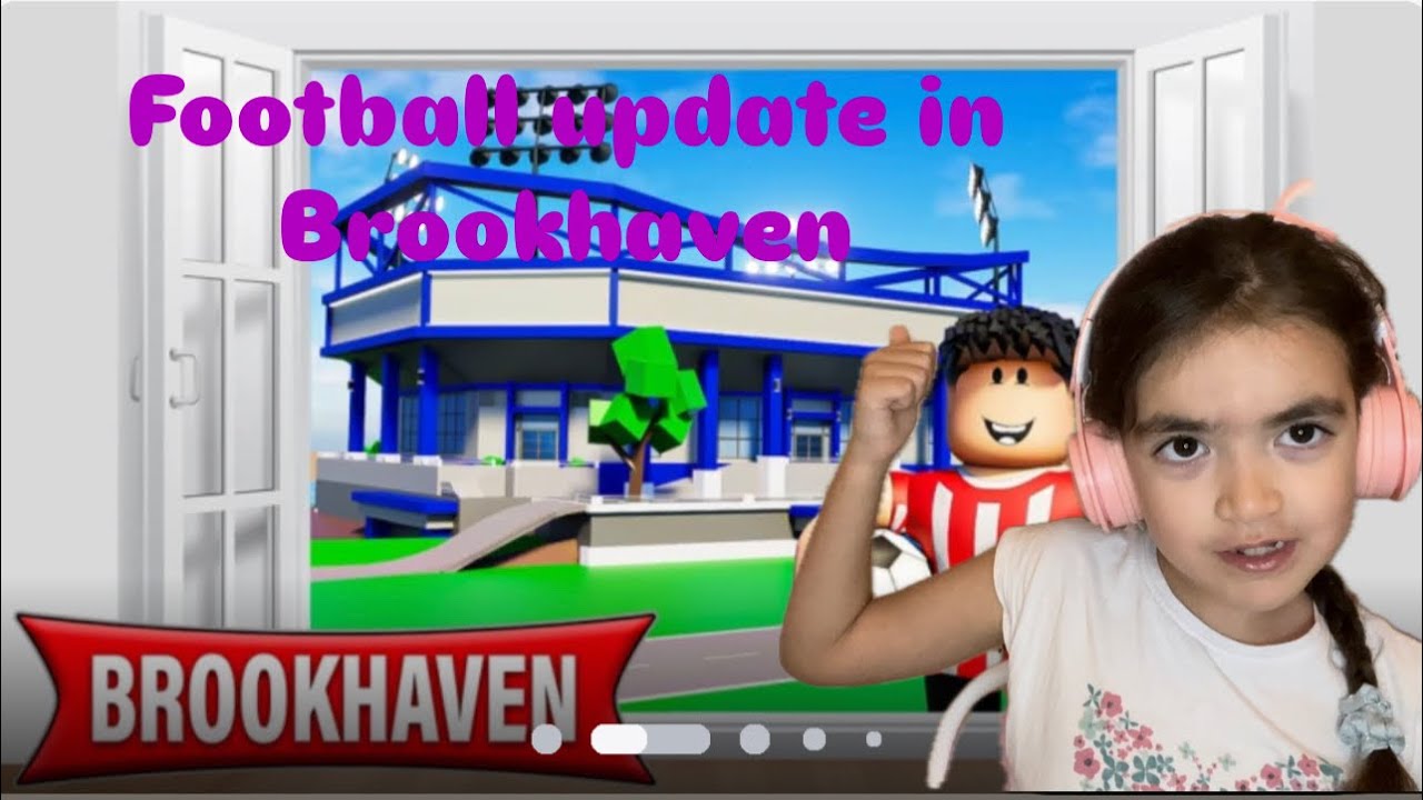Football update in Brookhaven Roblox it’s sooo good 😊 - YouTube