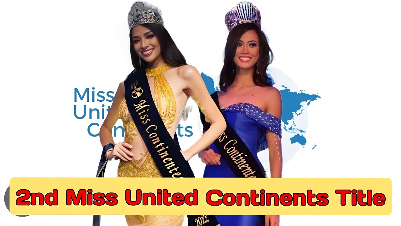 Naibulsa ng Philippines ang Ikalawang Titulo sa Miss United Continents ...