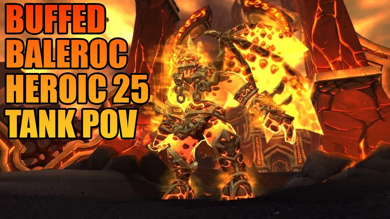 [Firelands] Buffed Baleroc Heroic 25 - Tank POV | Cata Classic - YouTube