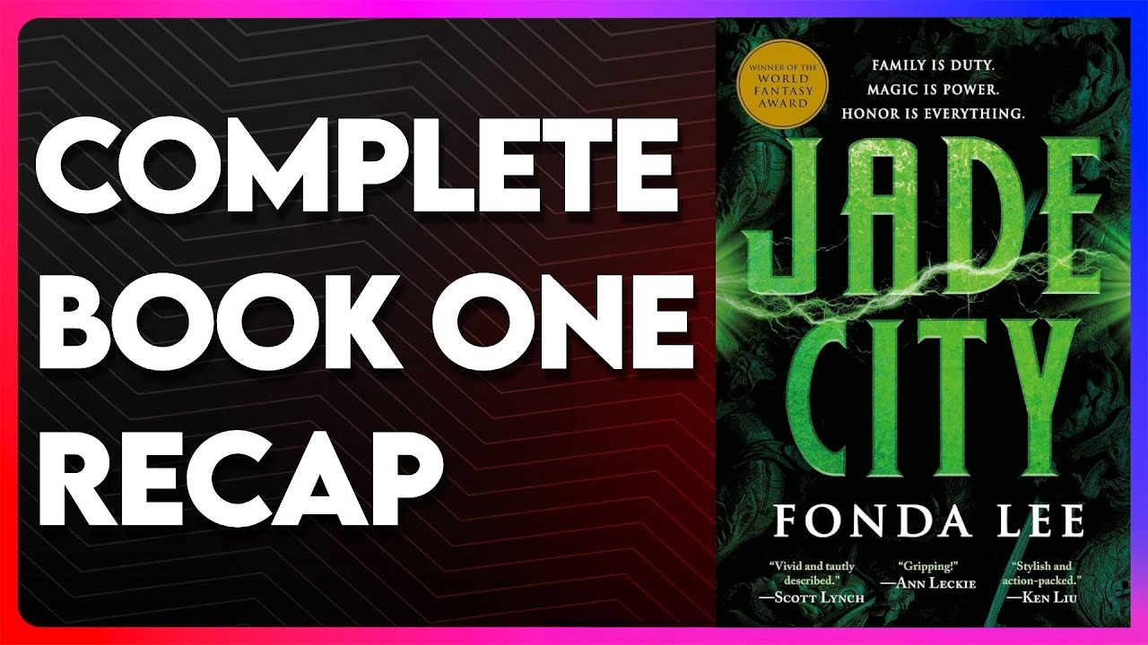Jade City Book 1 Recap | The Green Bone Saga Book 1 Recap - YouTube