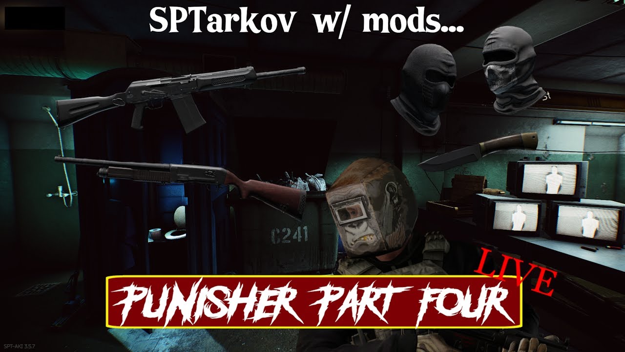 SPTarkov W/ mods | Punisher Part 4 - YouTube