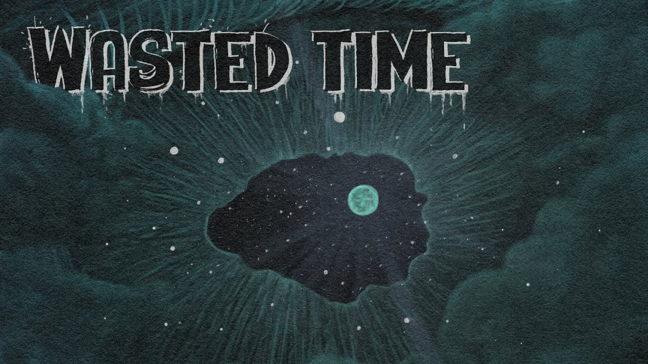 Daze Ago - Wasted Time (Lyric Video) - YouTube