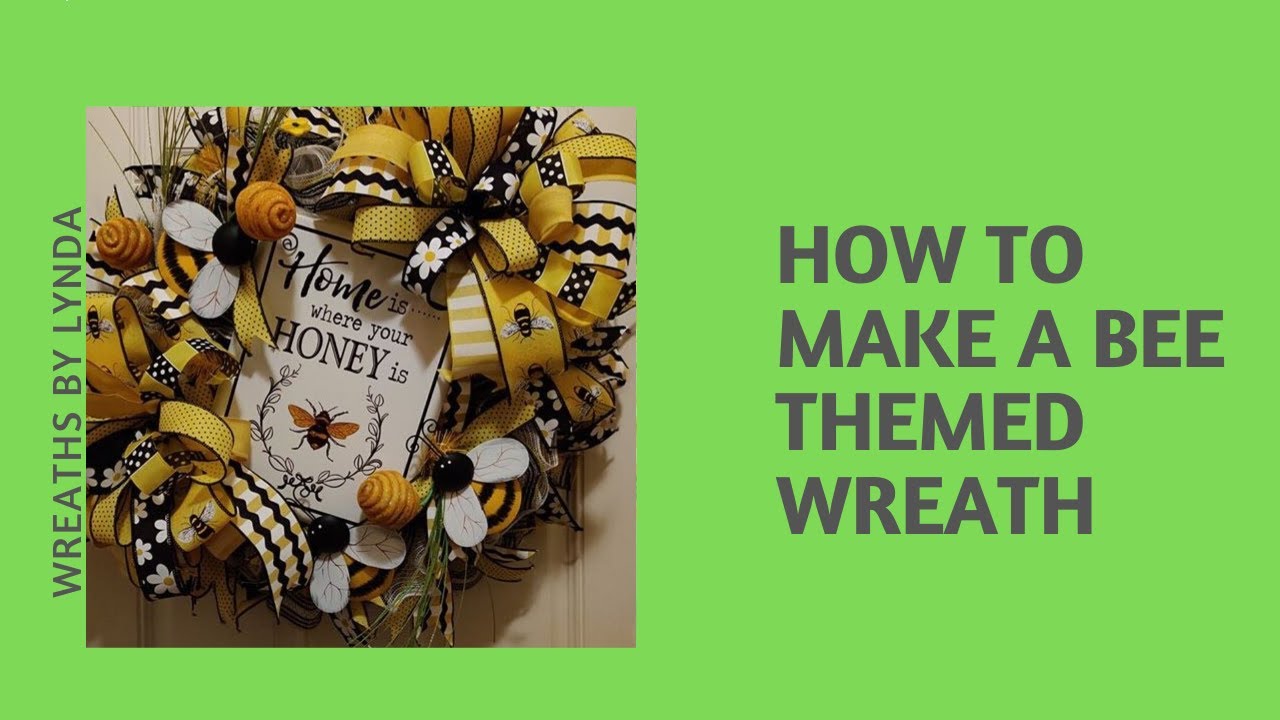 How to make a Bee themed Spring wreath with deco mesh ruffles - YouTube