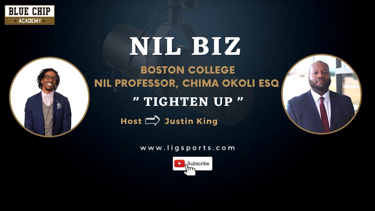 NIL BIZ: Boston College NIL Professor, Chima Okoli Esq. "Tighten Up" - YouTube
