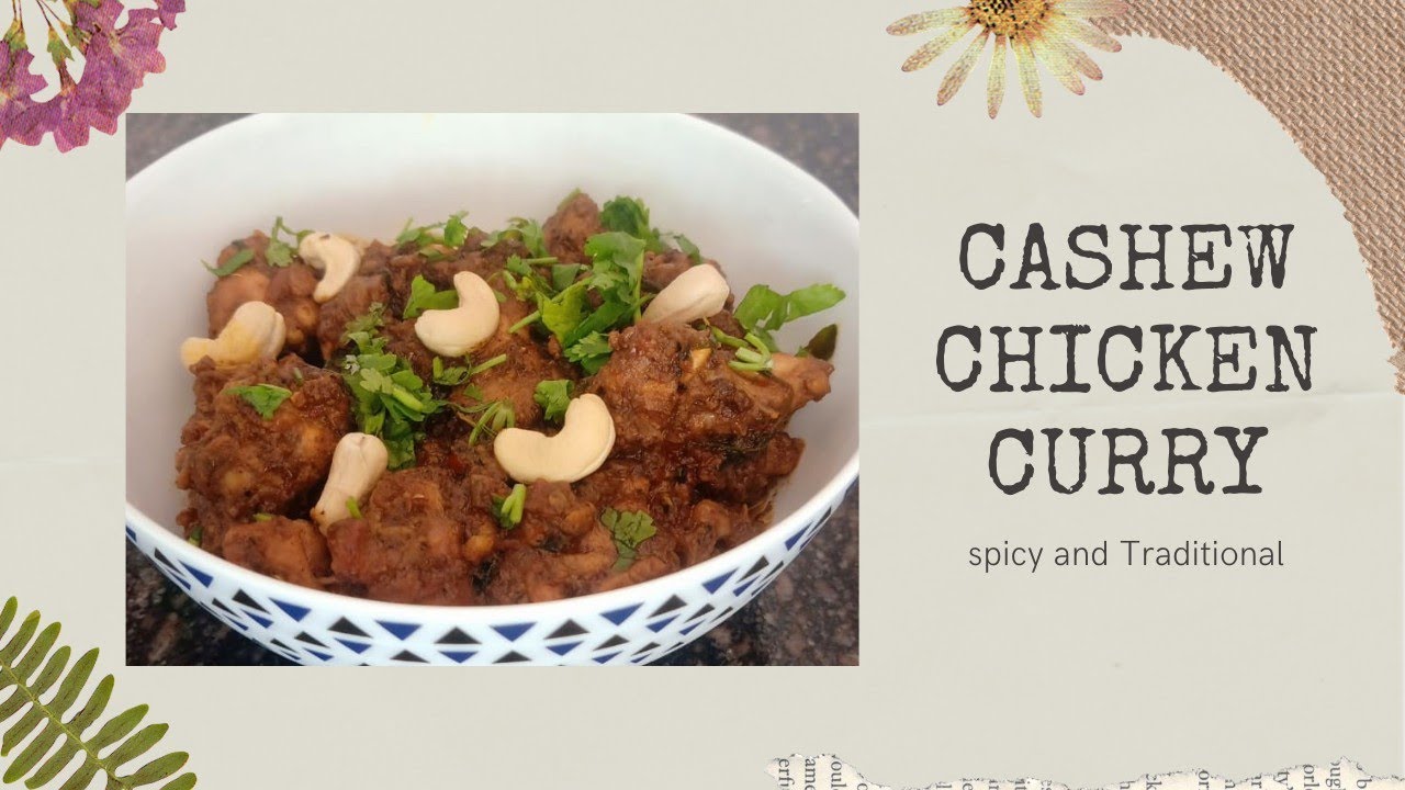 Cashew Chicken Curry | Cashew Chicken Recipe | Restaurant style chicken ...