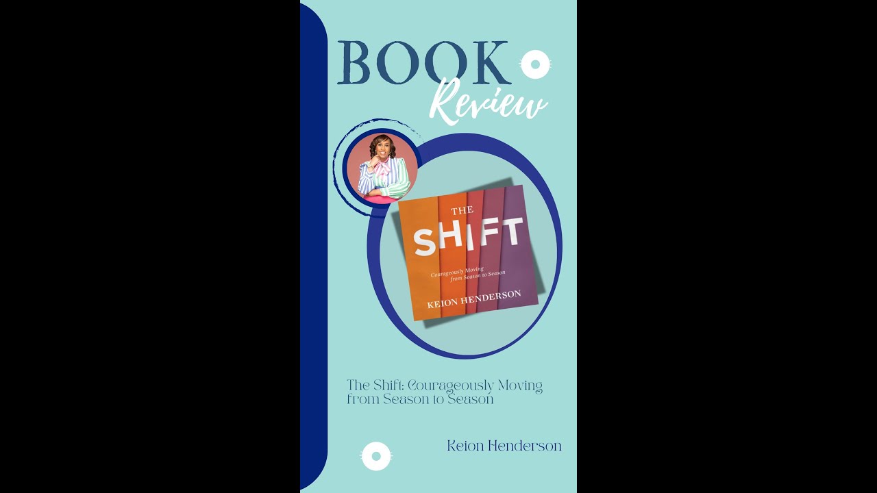 Book Review: ‘The Shift: Courageously Moving from Season to Season' by ...