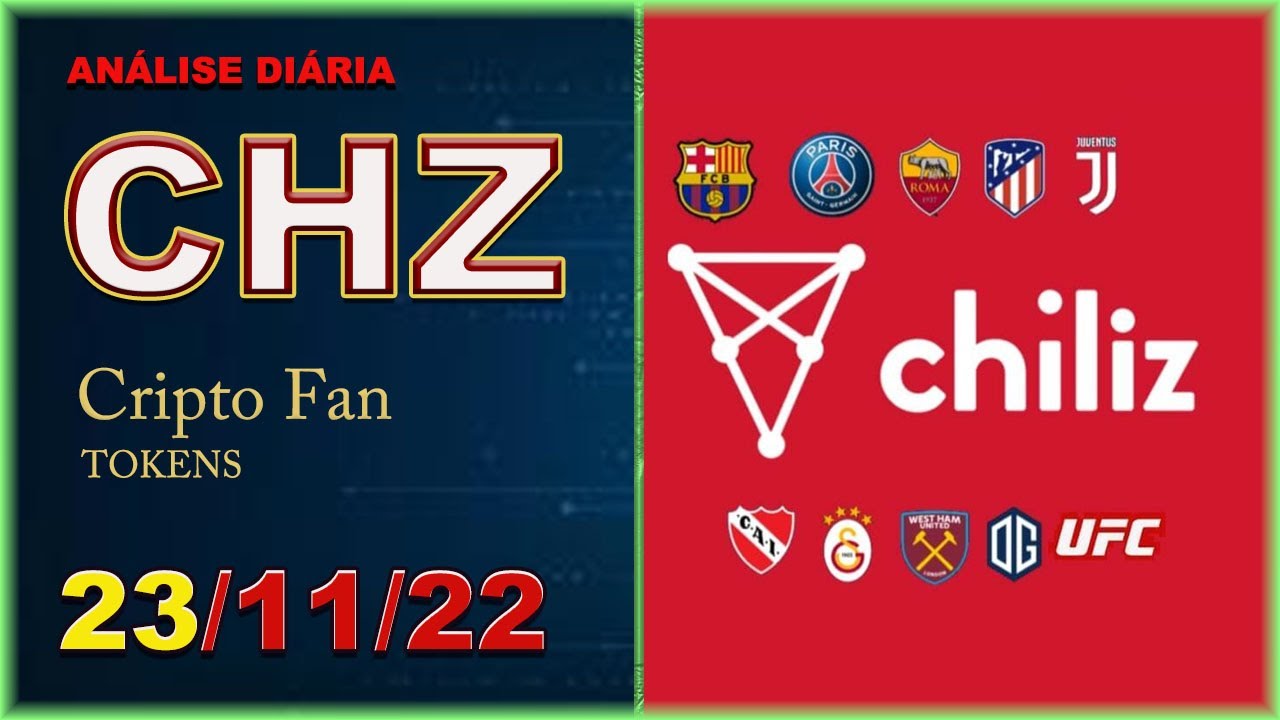 CHILIZ (CHZ) - FAN TOKENS - 23 -11 - 22 - CriptoFan #bitcoin #fantokens ...
