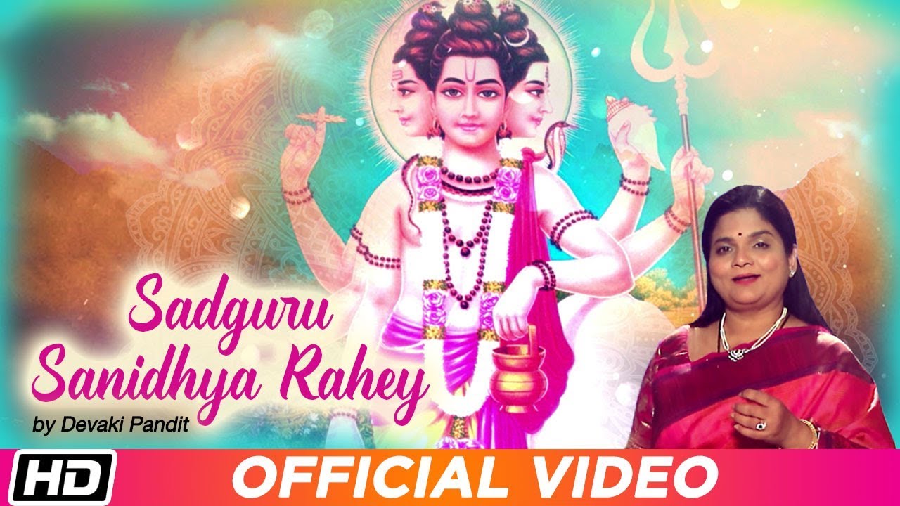 Sadguru Sanidhya Rahey | Devaki Pandit | Anand Modak | Times Music ...