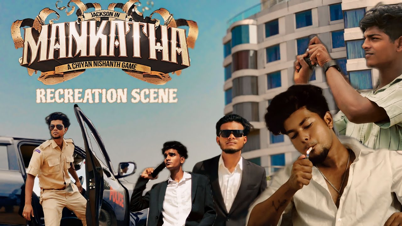 MANKATHA MOVIE RECREATION SCENE | JACKSON | COLOR SCREEN ENTERTAINMENT ...