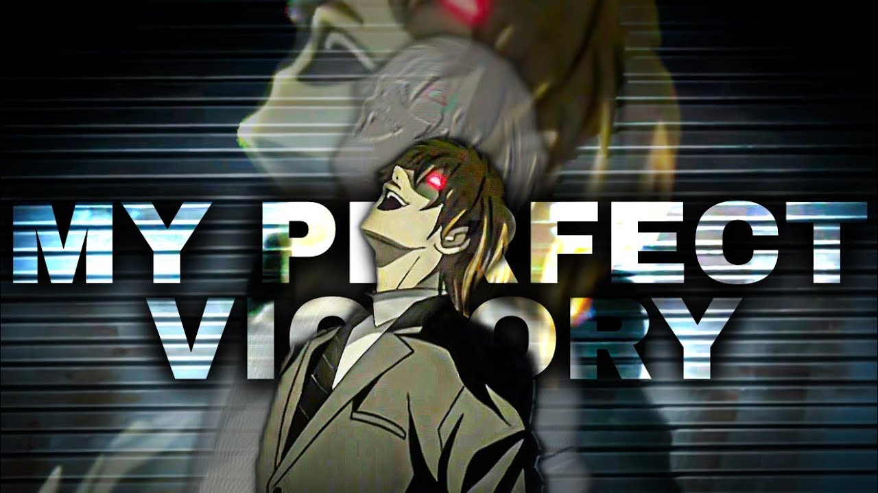 LIGHT YAGAMI || DEATH NOTE || THIS IS MY PERFECT VICTORY || BOT SHOT OP ...