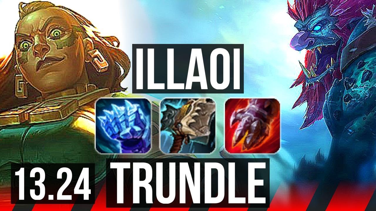 Illaoi Vs Trundle Top 6 Solo Kills 600 Games Rank 14 Illaoi Br