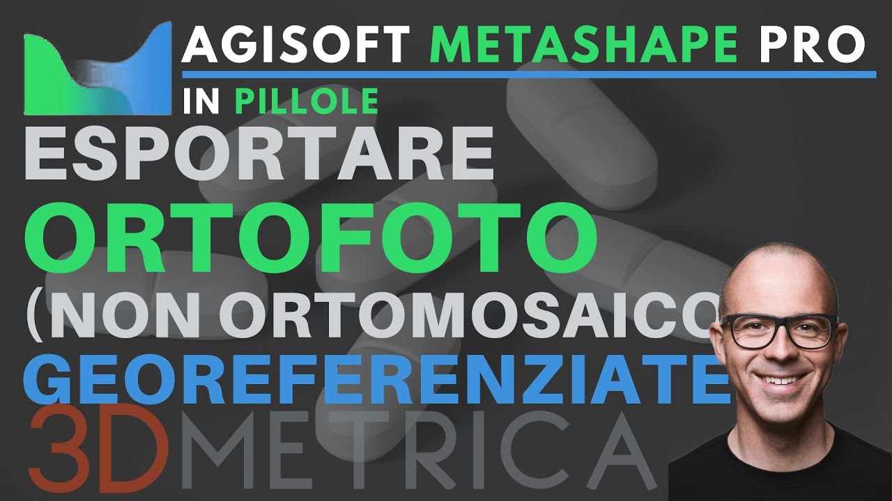 Agisoft Metashape - Esportare ortofoto (che NON è l'ortomosaico ...