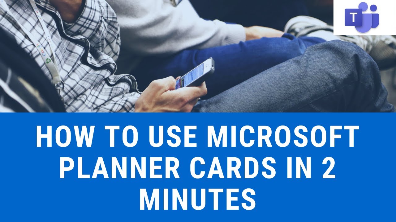 How to Use Microsoft Planner Cards in 2 Minutes - YouTube